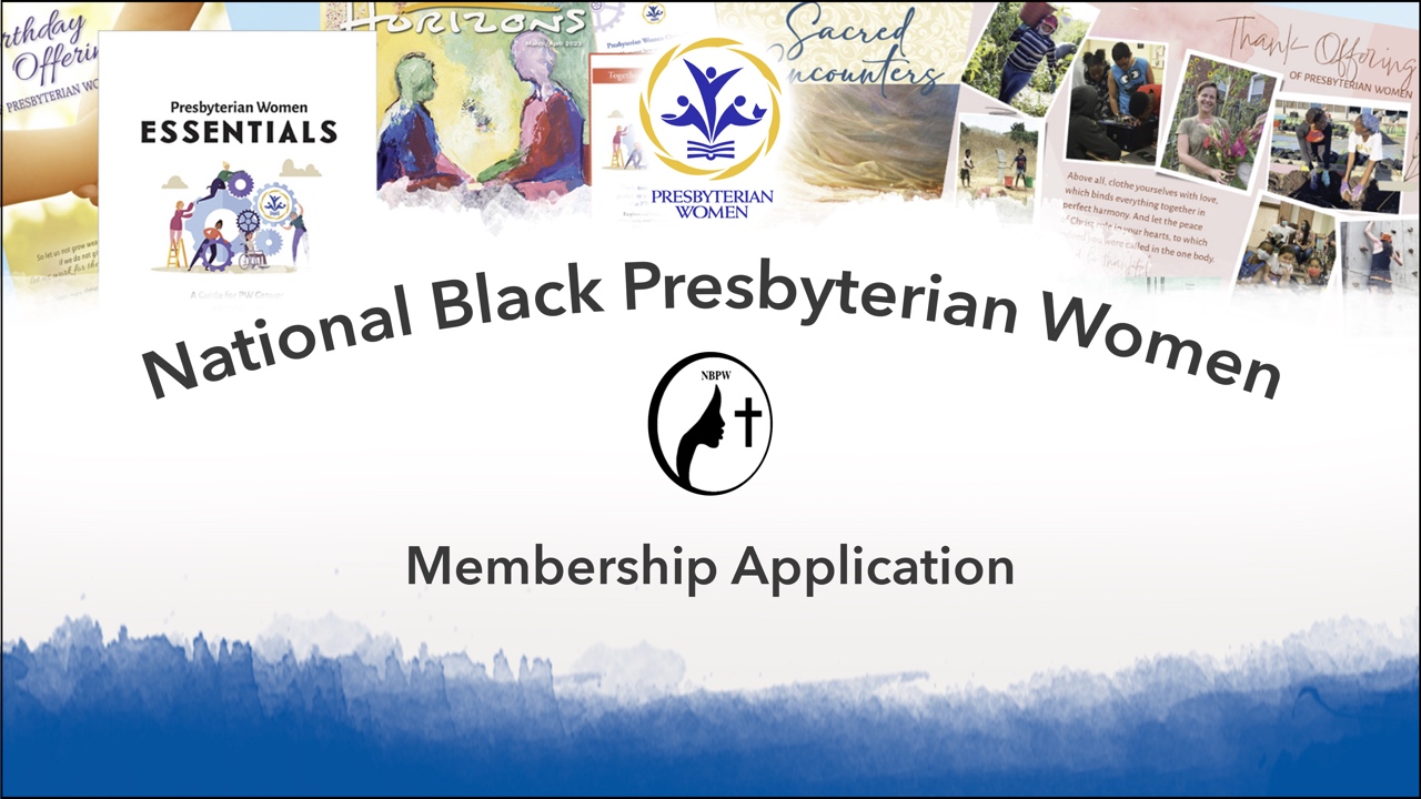 Join the National Black Presbyterian Women (NBPW)! | We Have The ...